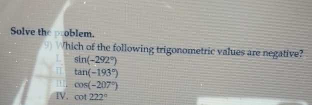 Solved Solve the poblem.Which of the following trigonometric | Chegg.com