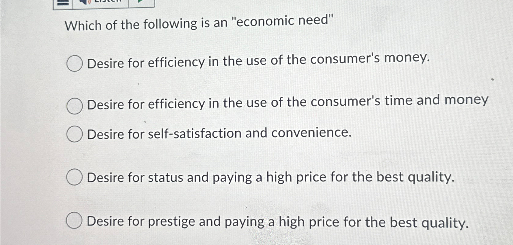 Solved Which of the following is an "economic need"Desire | Chegg.com