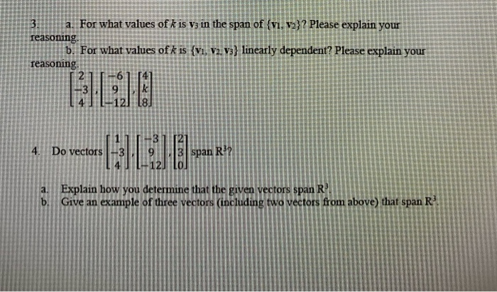 Solved 3. a. For what values of k is v3 in the span of {vi, | Chegg.com