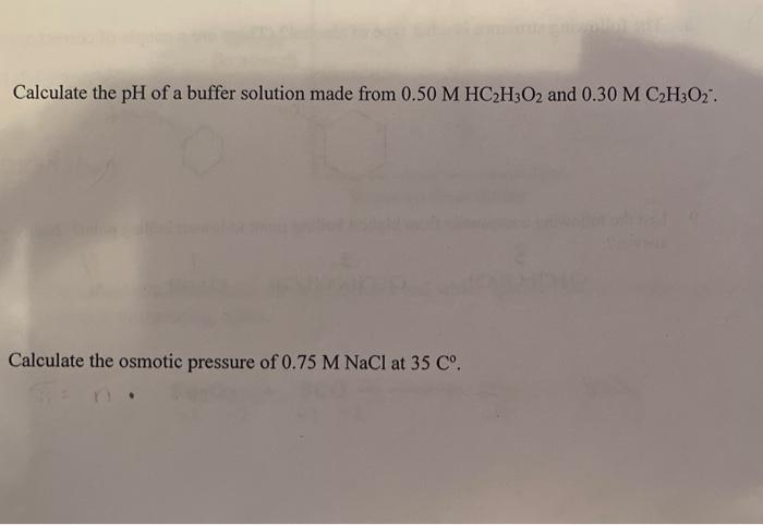 Solved Calculate the pH of a buffer solution made from | Chegg.com