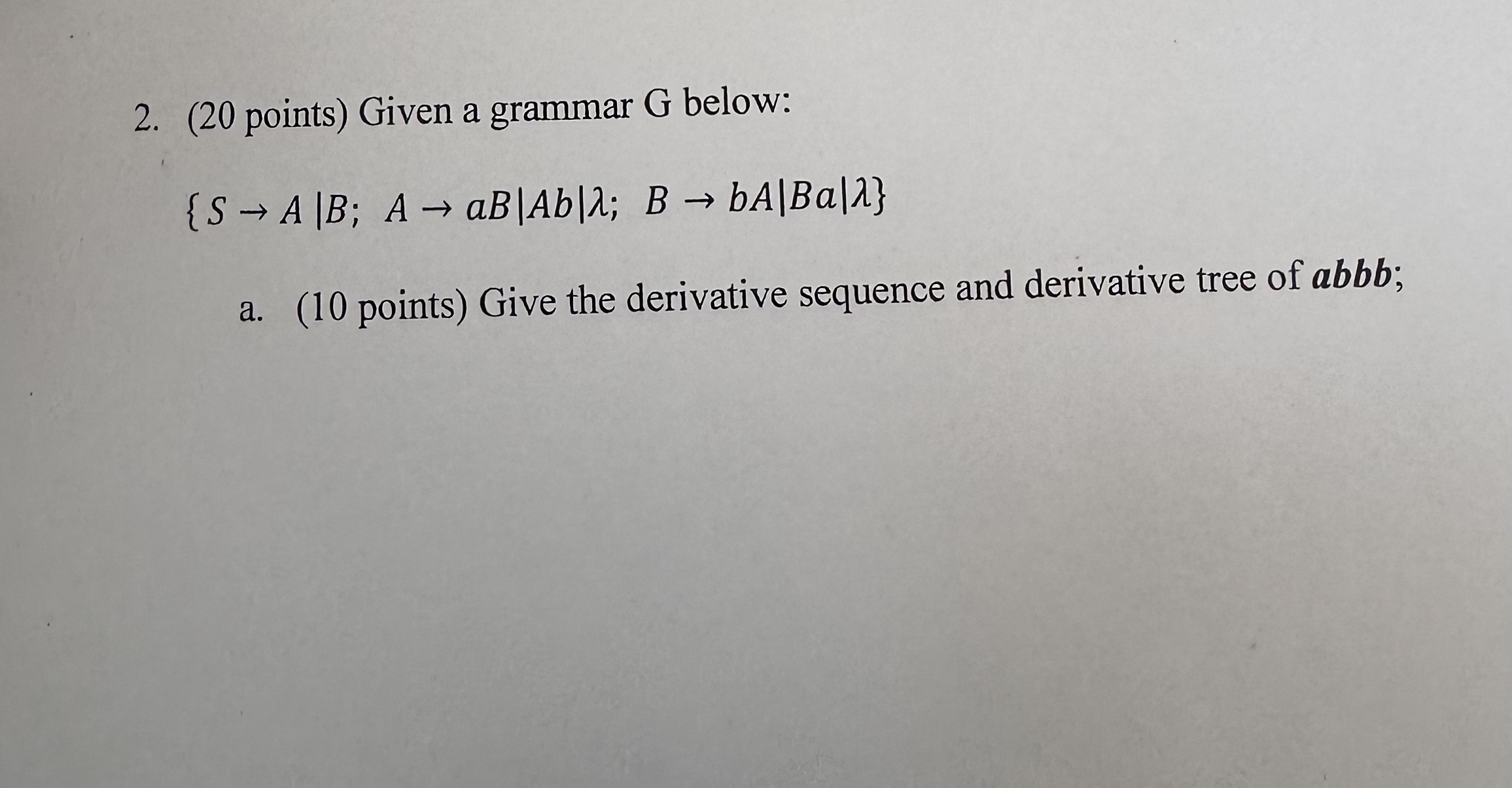 Solved (20 ﻿points) ﻿Given a grammar G | Chegg.com