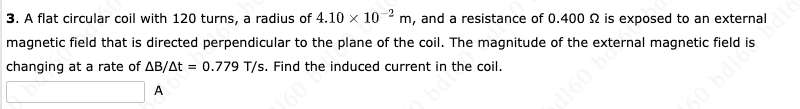 Solved A flat circular coil with 120 ﻿turns, a radius of | Chegg.com