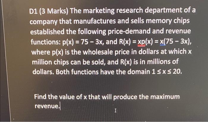 Solved D1 (3 Marks) The marketing research department of a | Chegg.com