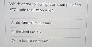 Solved Which of the following is an example of an FTC trade | Chegg.com