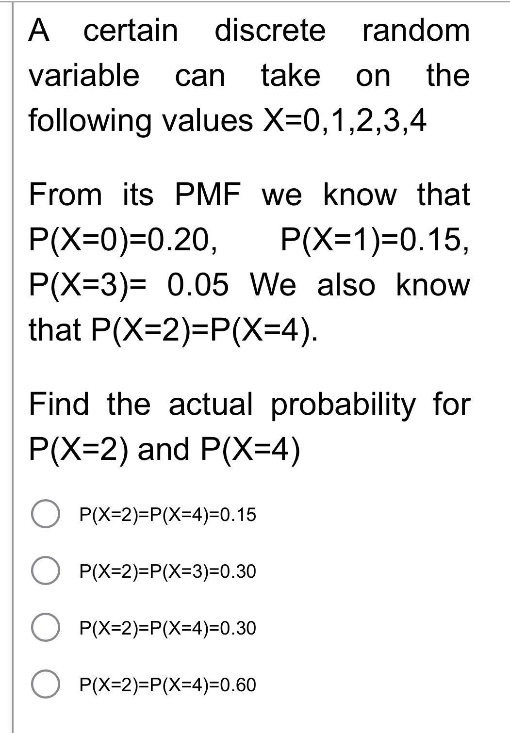 Solved A certain discrete random variable can take on the | Chegg.com