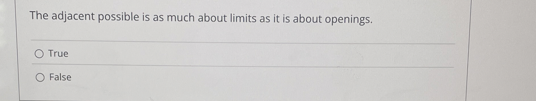 Solved The adjacent possible is as much about limits as it | Chegg.com