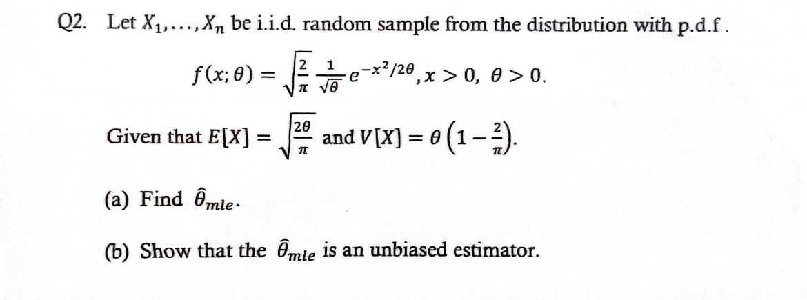 Solved Q2. ﻿Let x1,dots,xn ﻿be i.i.d. ﻿random sample from | Chegg.com