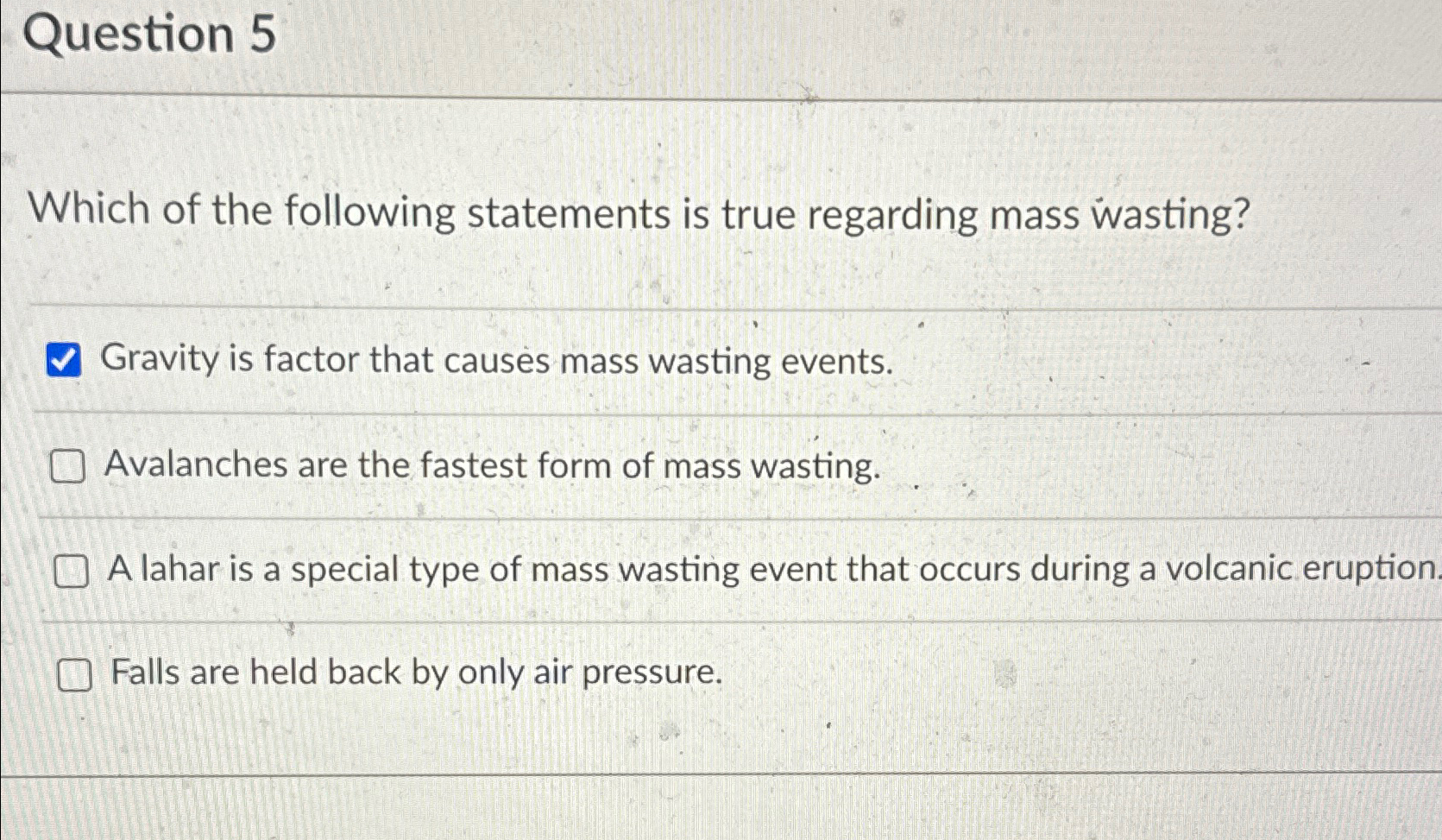 Solved Question 5Which of the following statements is true | Chegg.com