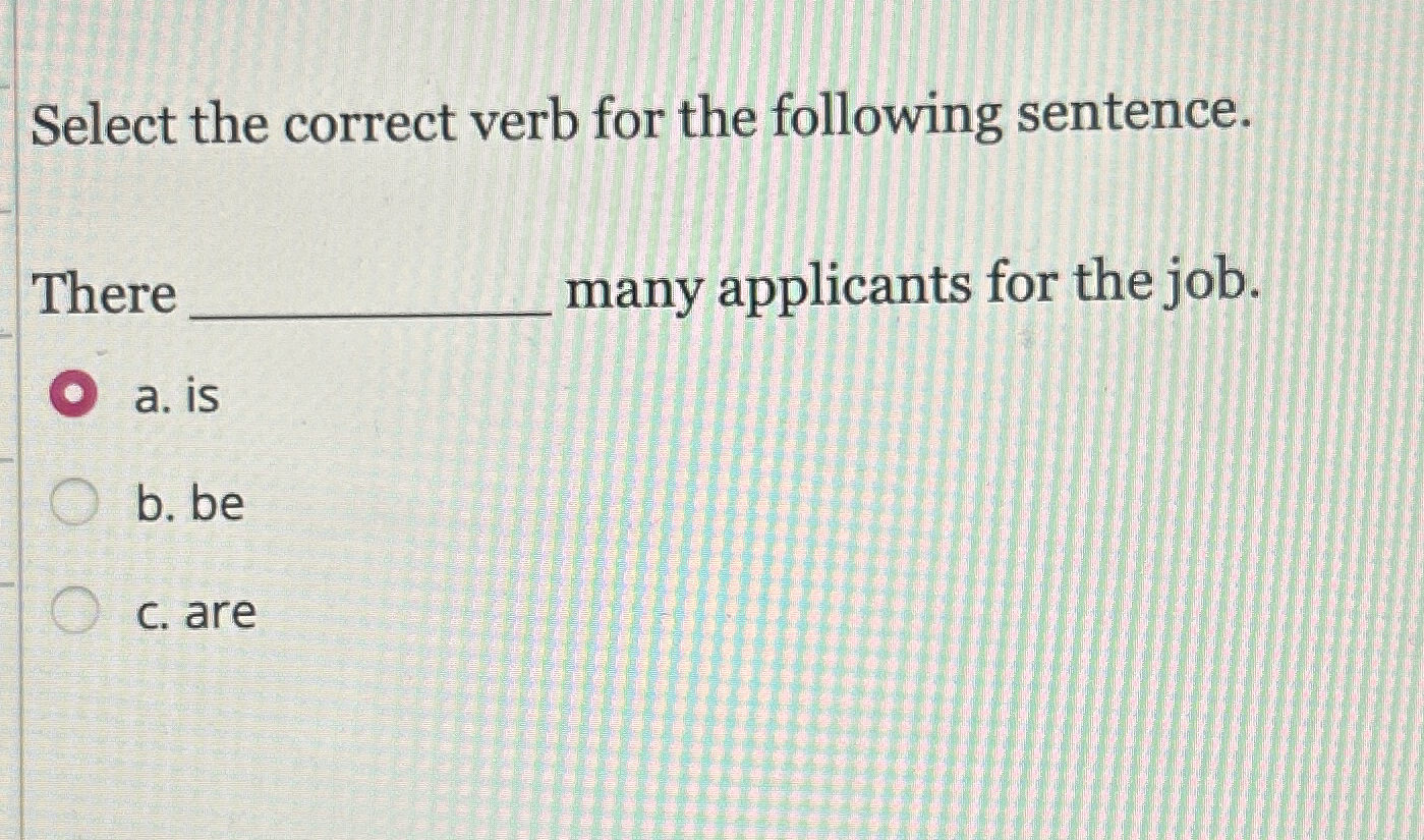 Solved Select the correct verb for the following | Chegg.com