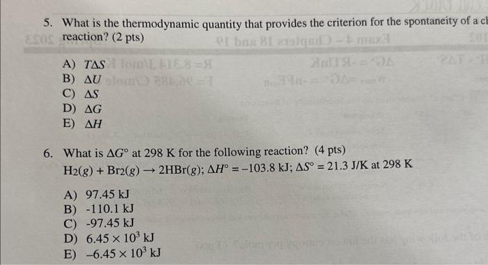 5. What is the thermodynamic quantity that provides | Chegg.com