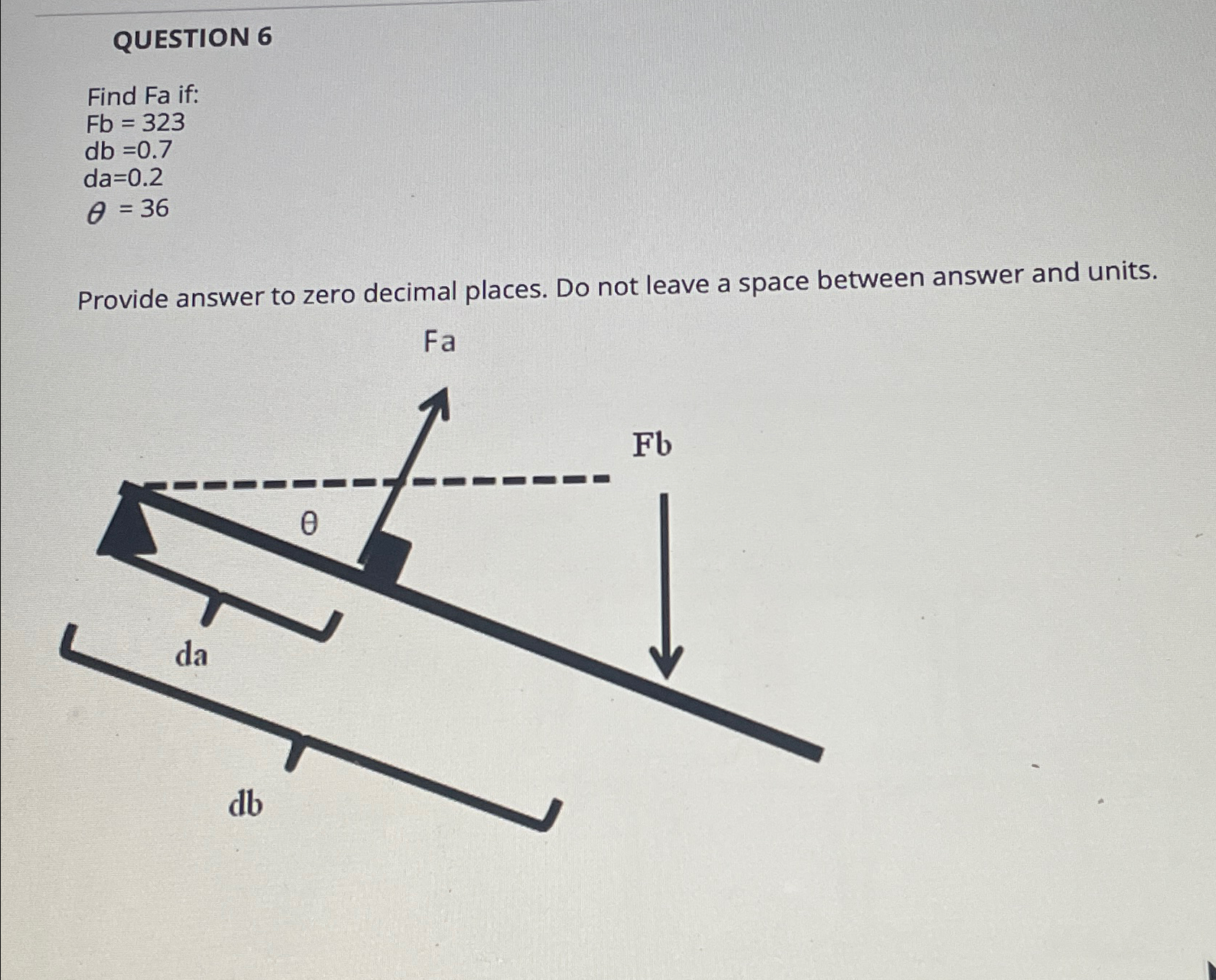 Solved QUESTION 6 ﻿Find Fa if: | Chegg.com