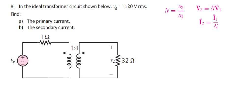 Solved In the ideal transformer circuit shown below, | Chegg.com