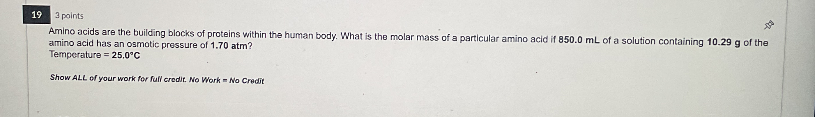 Solved 193 ﻿pointsAmino acids are the building blocks of | Chegg.com