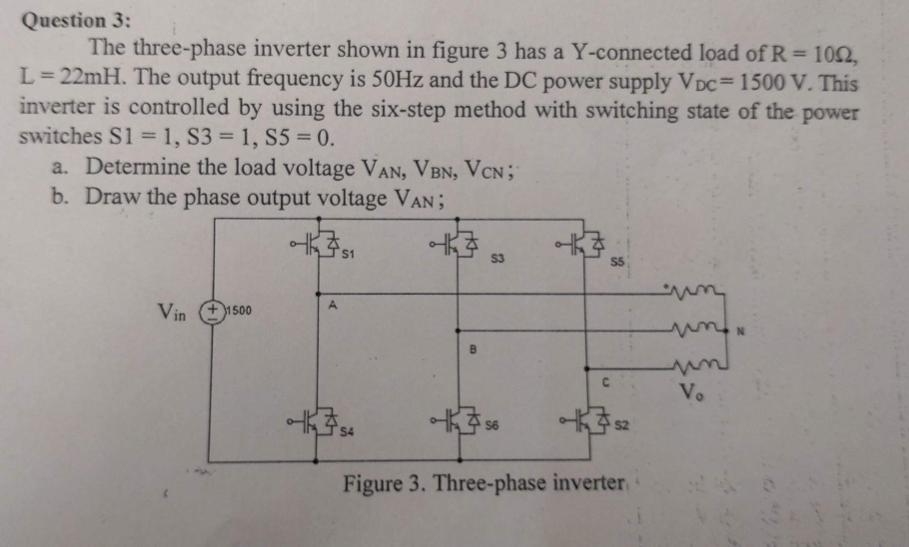 Solved Question 3: The three-phase inverter shown in figure | Chegg.com