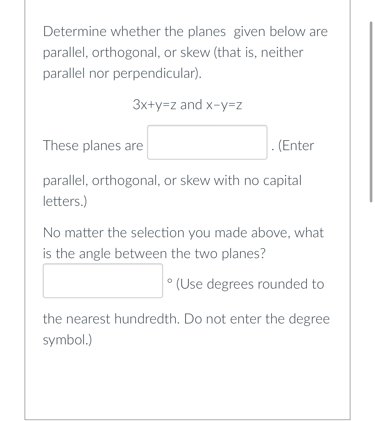 Solved Determine whether the planes given below are | Chegg.com