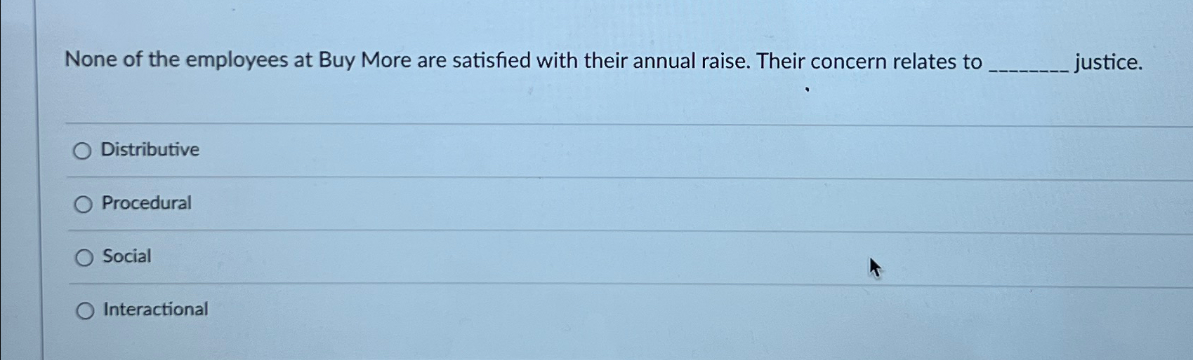 Solved None of the employees at Buy More are satisfied with | Chegg.com Solved None of the employees at Buy More are satisfied with | Chegg.com