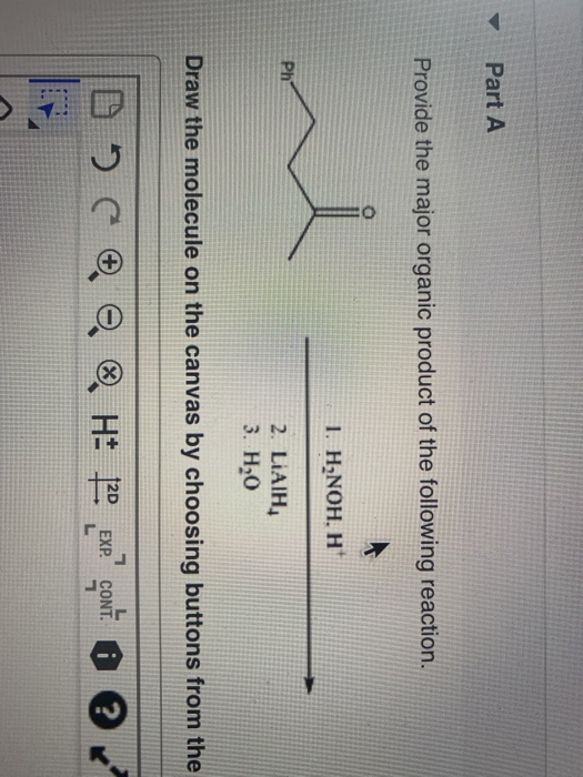 Solved Part A Provide the major organic product of the | Chegg.com