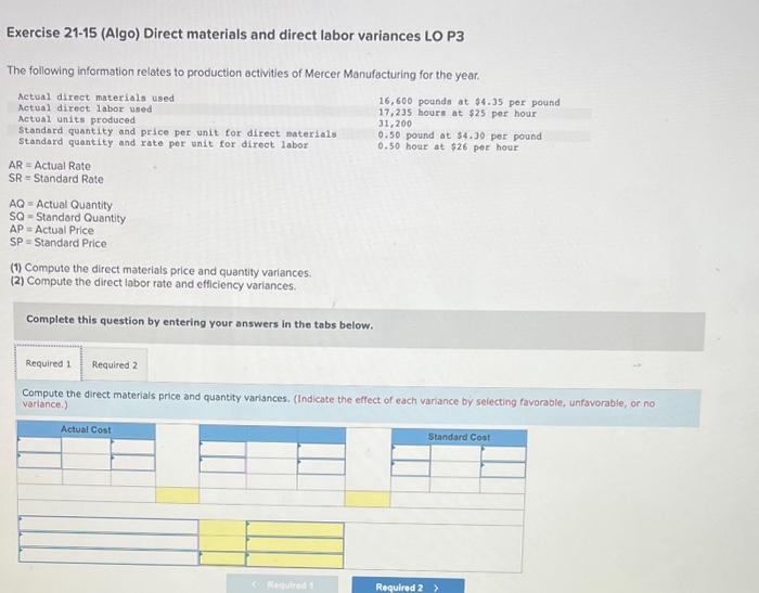 Solved Exercise 21-15 (Algo) Direct materials and direct | Chegg.com Solved Exercise 21-15 (Algo) Direct materials and direct | Chegg.com