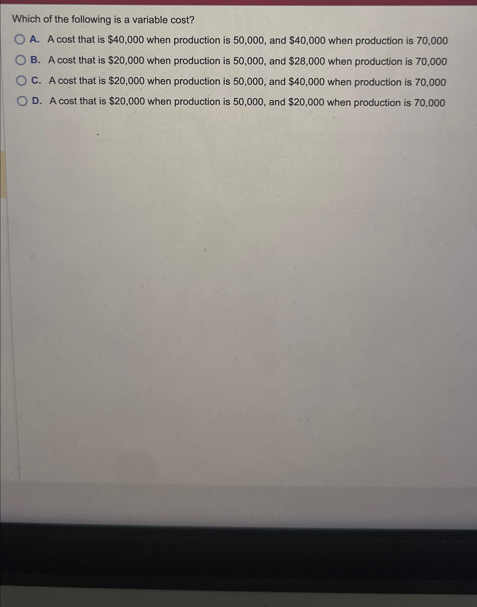 Solved Which of the following is a variable cost?A. ﻿A cost | Chegg.com