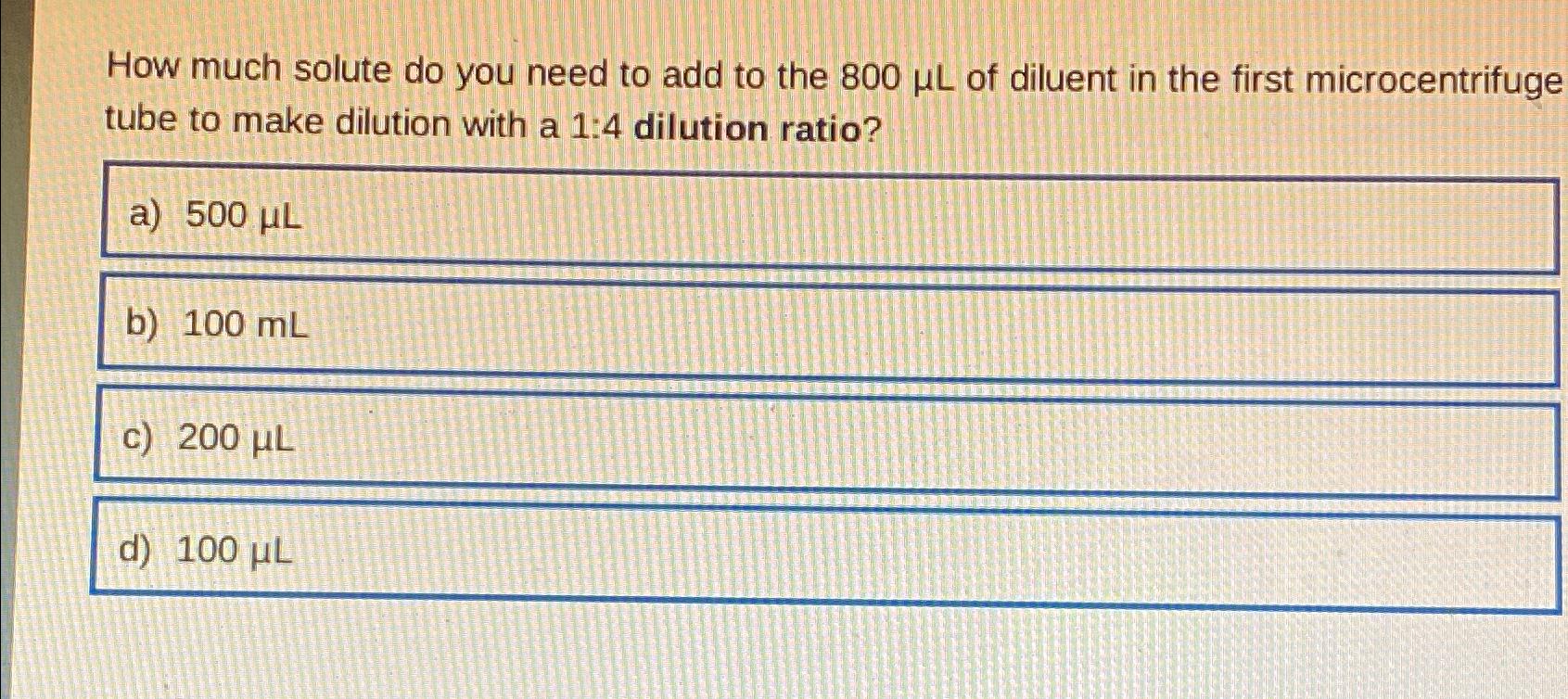 Solved How much solute do you need to add to the 800μL ﻿of | Chegg.com