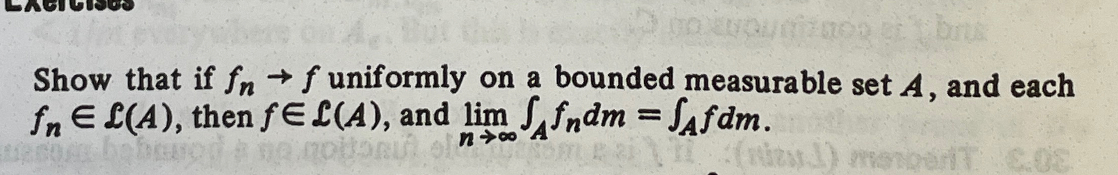 Solved Show that if fn→f ﻿uniformly on a bounded measurable | Chegg.com