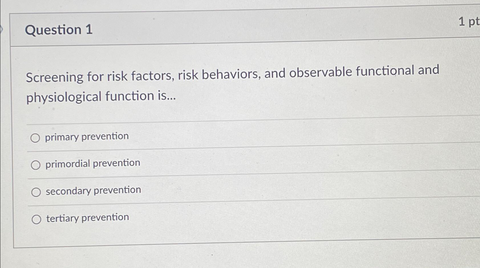 Solved Question 1Screening for risk factors, risk behaviors, | Chegg.com