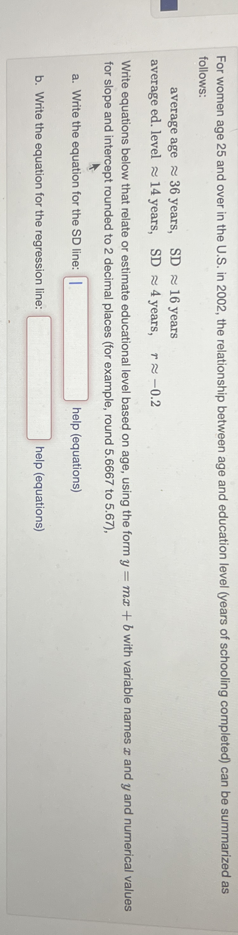 Solved For women age 25 ﻿and over in the U.S. ﻿in 2002, ﻿the | Chegg.com