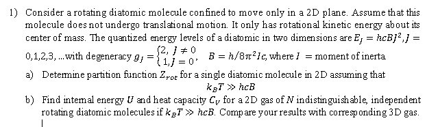 Consider a rotating diatomic molecule confined to | Chegg.com