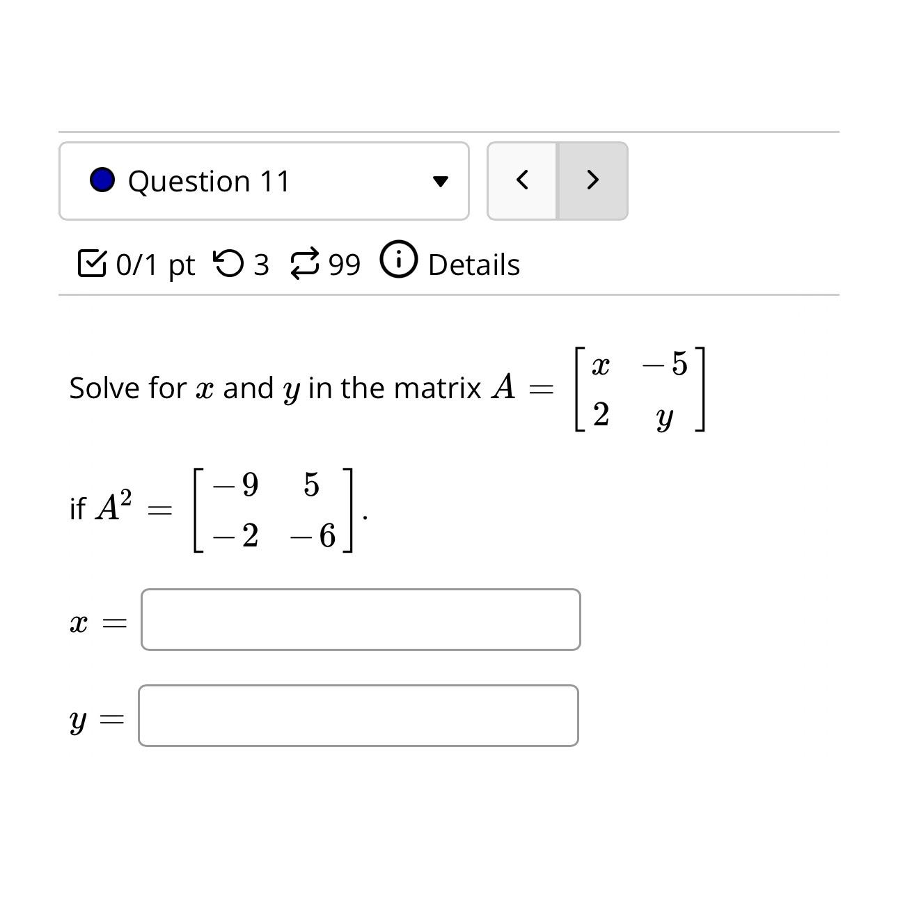 Solved Question 11 0 1 pt 3 399 i DetailsSolve For X Chegg