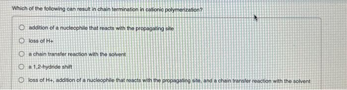 Solved Which of the following can result in chain | Chegg.com