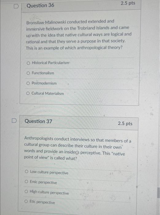 Bronsilaw Malinowski conducted extended and immersive | Chegg.com