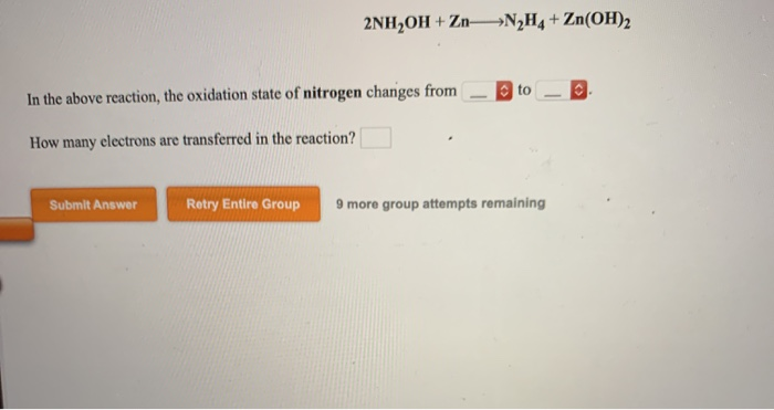 Solved 2NH2OH + Zn»N2H4 + Zn(OH)2 In the above reaction, the | Chegg.com