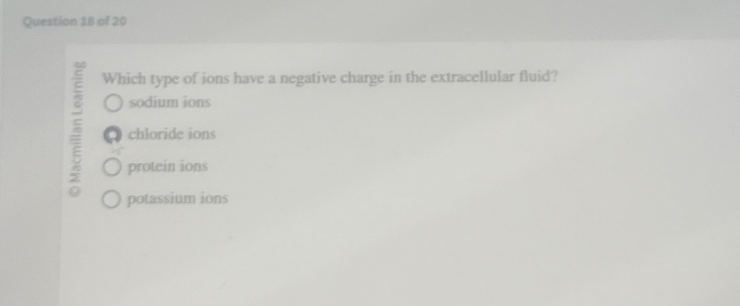 Solved Question 18 ﻿of 20Which type of ions have a negative | Chegg.com