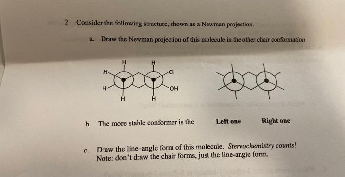 Solved Consider the following structure, shown as a Newman | Chegg.com