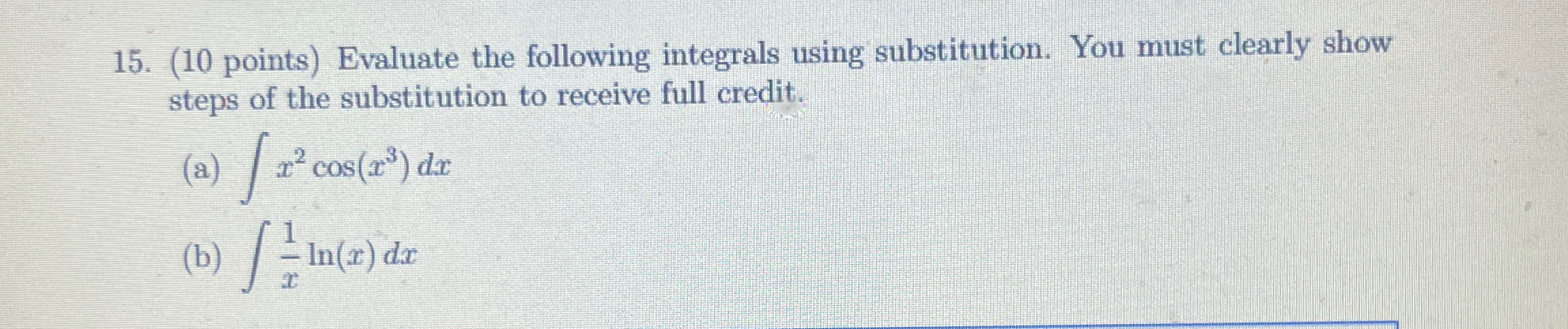 Solved (10 ﻿points) ﻿Evaluate the following integrals using | Chegg.com