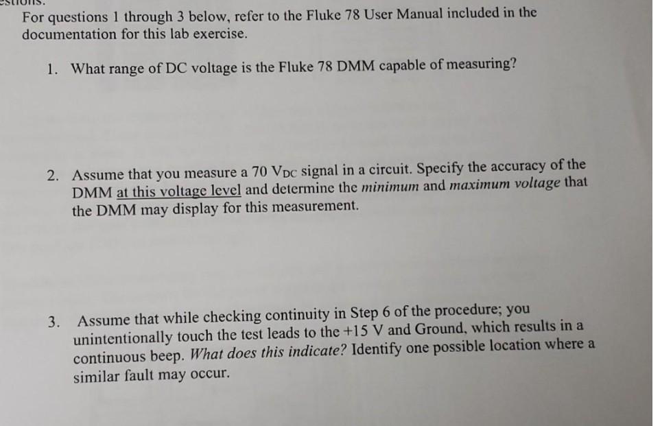 Solved For questions 1 through 3 below, refer to the Fluke | Chegg.com