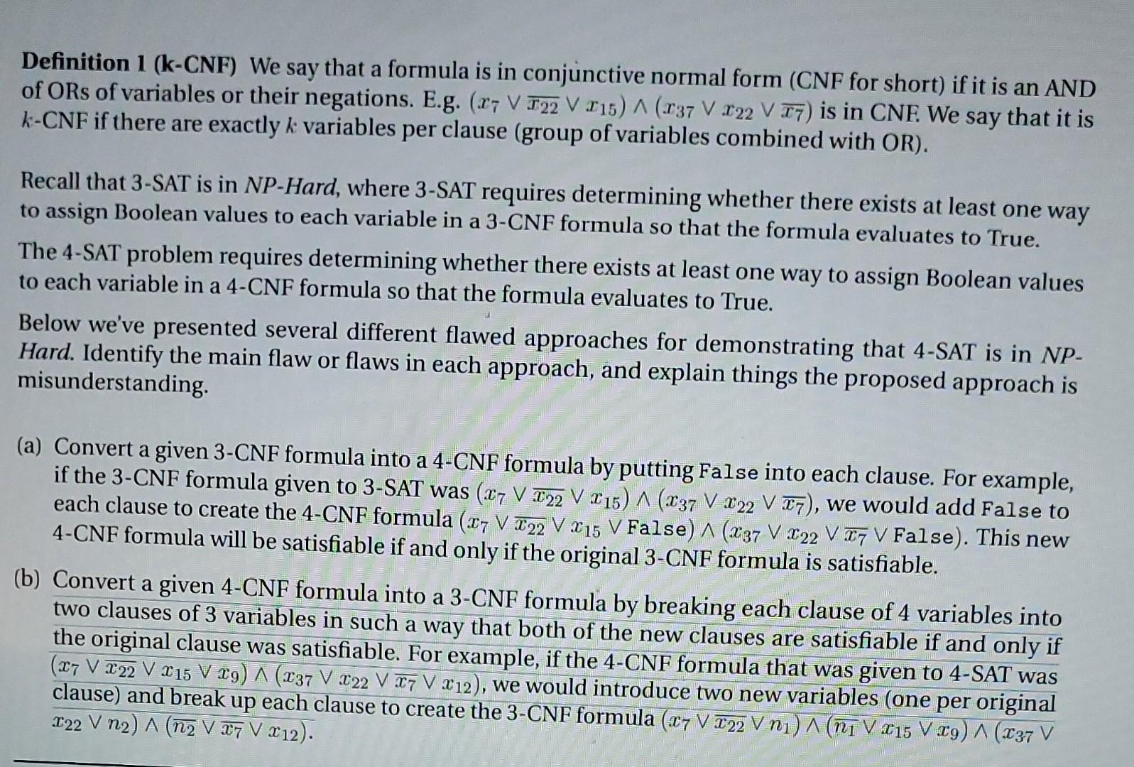 Solved Definition 1 (k-CNF) We say that a formula is in | Chegg.com