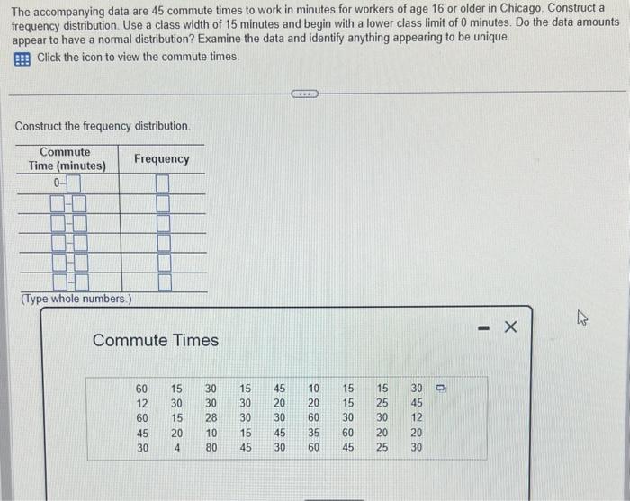 Solved The accompanying data are 45 commute times to work in | Chegg.com