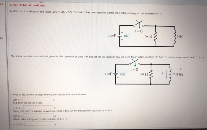 Solved Part 1: Initial conditions An RLC circuit is shown in | Chegg.com