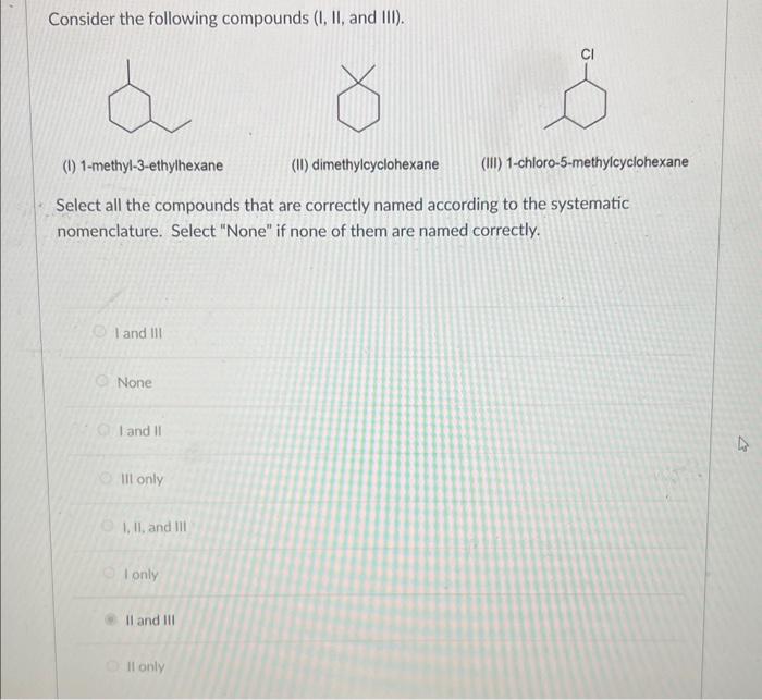 Solved Consider the following compounds (I, II, and III). | Chegg.com