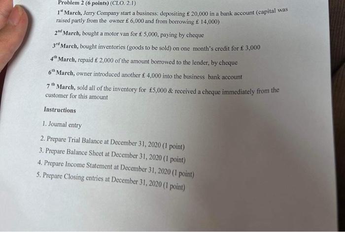 Solved Problem 2 (6 points) (CLO. 2.1) 1st March, Jerry | Chegg.com Solved Problem 2 (6 points) (CLO. 2.1) 1st March, Jerry | Chegg.com