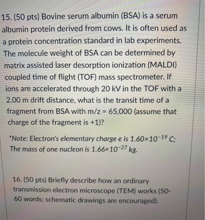15. (50 pts) Bovine serum albumin (BSA) is a serum | Chegg.com