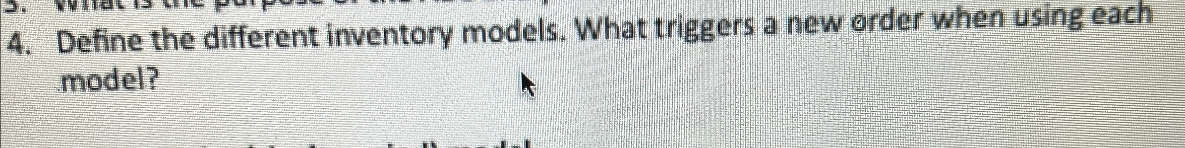 Solved Define the different inventory models. What triggers | Chegg.com
