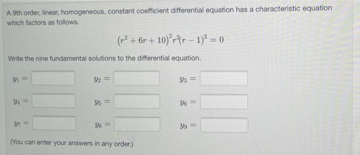 Solved A 9th order, linear, homogeneous, constant | Chegg.com