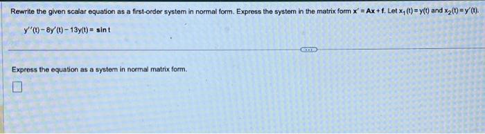 Solved Rewrite the given scalar equation as a first-order | Chegg.com