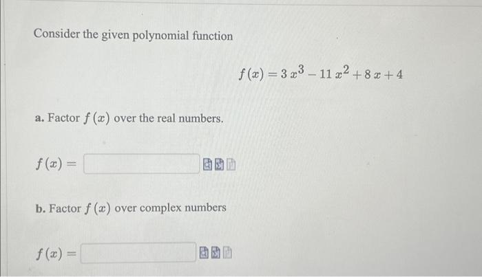 Solved Consider the given polynomial function a. Factor f | Chegg.com