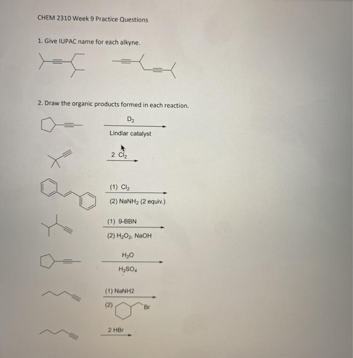 Solved CHEM 2310 Week 9 Practice Questions 1. Give IUPAC | Chegg.com