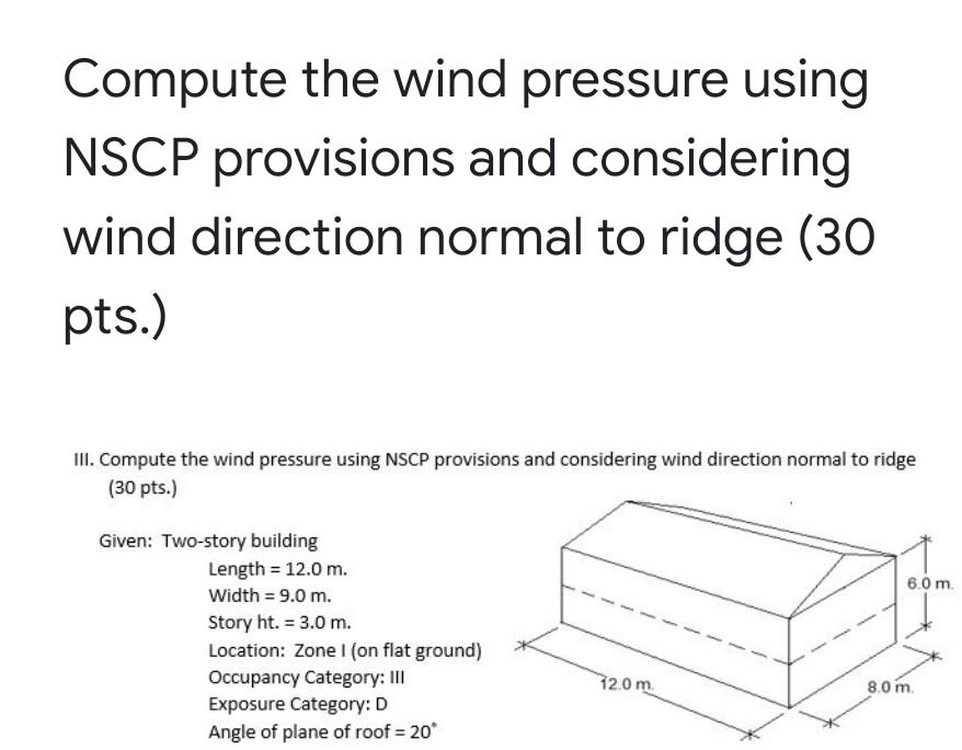 Solved Compute the wind pressure using NSCP provisions and | Chegg.com