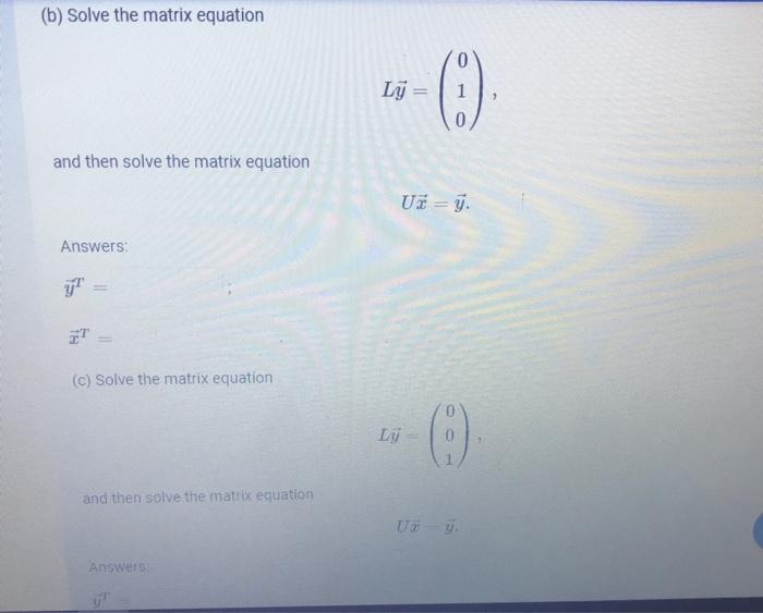 Solved (LU Decompositions). Consider the matrix 2 3 10 12 | Chegg.com