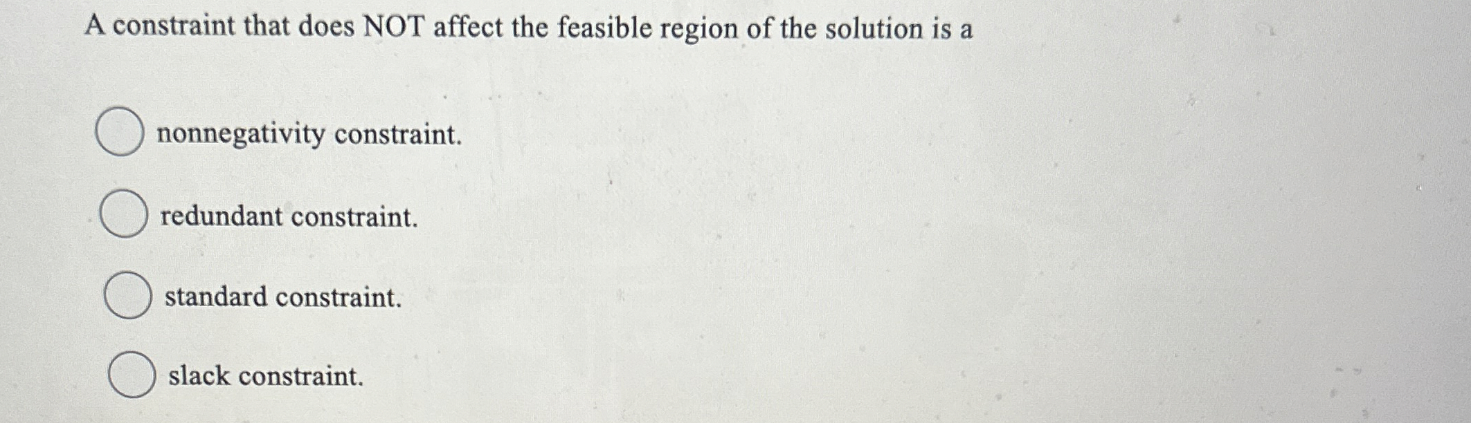 Solved A constraint that does NOT affect the feasible region | Chegg.com